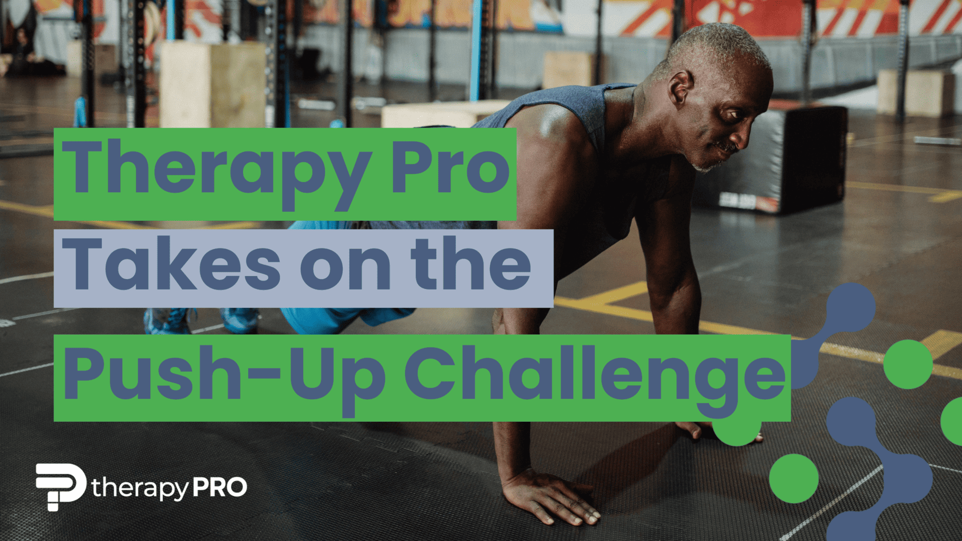 Therapy Pro Employees Take on the Push-Up Challenge - Therapy Pro